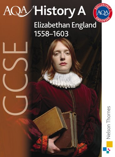 AQA GCSE History A: Elizabethan England 1558-1603: Amazon.co.uk ...
