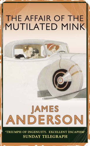 Affair of the Mutilated Mink: James Anderson: 9780749080709: Amazon.com ...