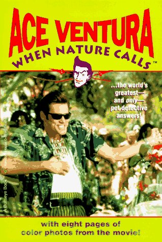 When Nature Calls: (Movie novelization): Cerasini, Rc: 9780679874973 ...
