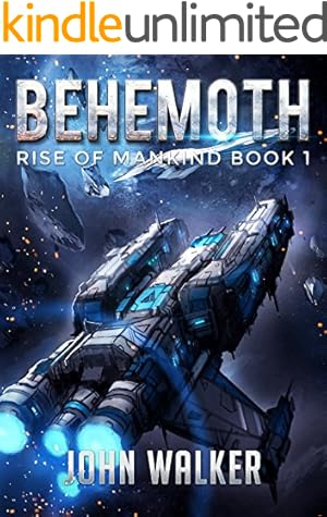 Amazon.com: Behemoth: Rise Of Mankind Book 1 eBook : Walker, John: Kindle Store