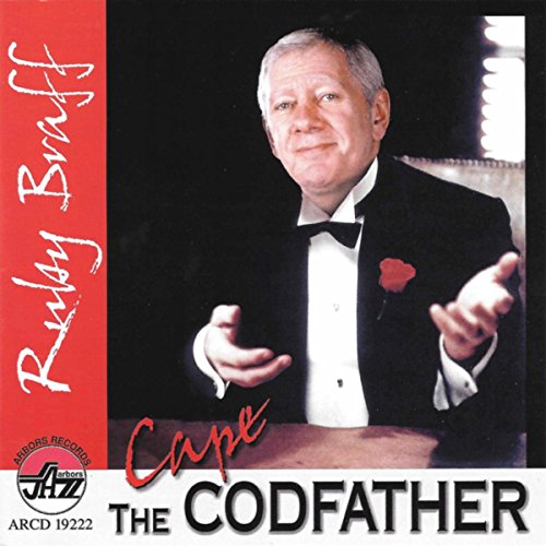 Amazon.com: Cape Codfather, The : Ruby Braff: Digital Music