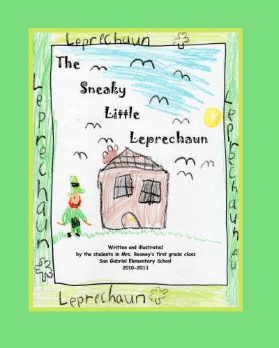 The Sneaky Little Leprechaun: Reaney, Melinda: 9781461134350: Amazon ...