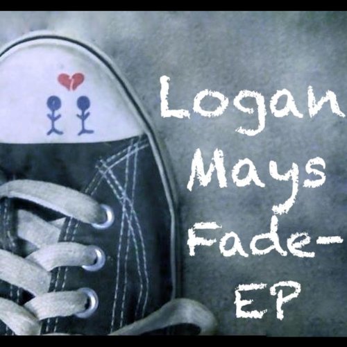 Amazon.com: Fade-Ep : Logan Mays: Digital Music