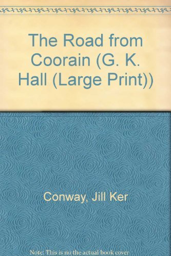 The Road from Coorain: Recollections of a Harsh and Beautiful Journey ...