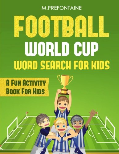 Football World Cup Word Search For Kids: A Fun Activity Book For ...
