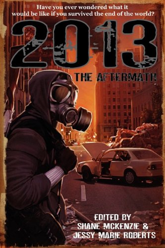 2013: The Aftermath: Shane McKenzie Jessy Marie Roberts, Jessy Marie ...