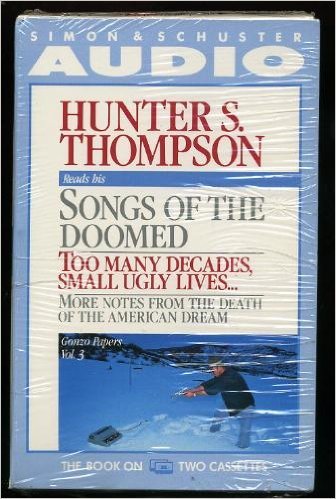 SONGS OF THE DOOMED: Thompson: 9780671726348: Amazon.com: Books