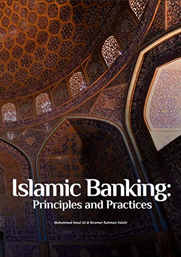 Islamic Banking: Principles and Practices (English Edition) eBook : Ali ...