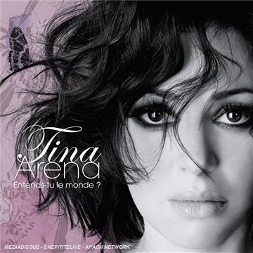 Entends-Tu Le Monde: Multi-Artistes, Tina Arena, Multi-Artistes ...