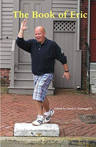 Amazon.com: The Book of Eric: 9781724117526: Greenagel II, Frank: Books