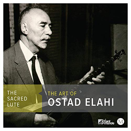 Amazon.com: The Sacred Lute: The Art of Ostad Elahi, Vol. 2 - Reverence ...