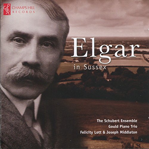 Spiele Elgar In Sussex von The Schubert Ensemble, Gould Piano Trio ...
