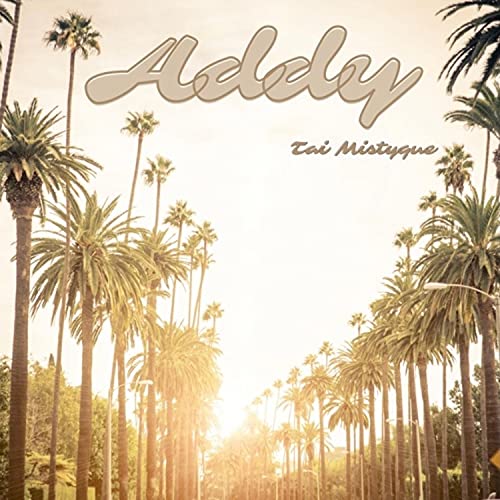 Addy de Tai Mistyque en Amazon Music Unlimited
