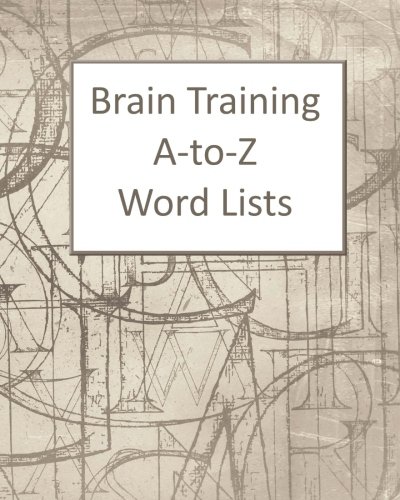 Brain Training A-to-Z Word Lists: Books, Brain Training: 9781719504300 ...
