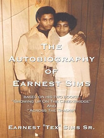 Amazon.com: The Autobiography of Earnest Sims eBook : Sims Sr., Earnest ...