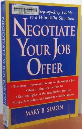 Negotiate Your Job Offer: B. Simon, Mary: 9780471171850: Amazon.com: Books