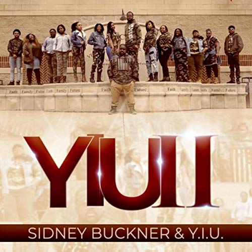 Amazon.com: Yiuii (Live) : Sidney Buckner & Y.I.U.: Digital Music