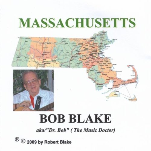Spiele Massachusetts von Bob Blake aka/"Dr. Bob" (The Music Doctor) auf ...