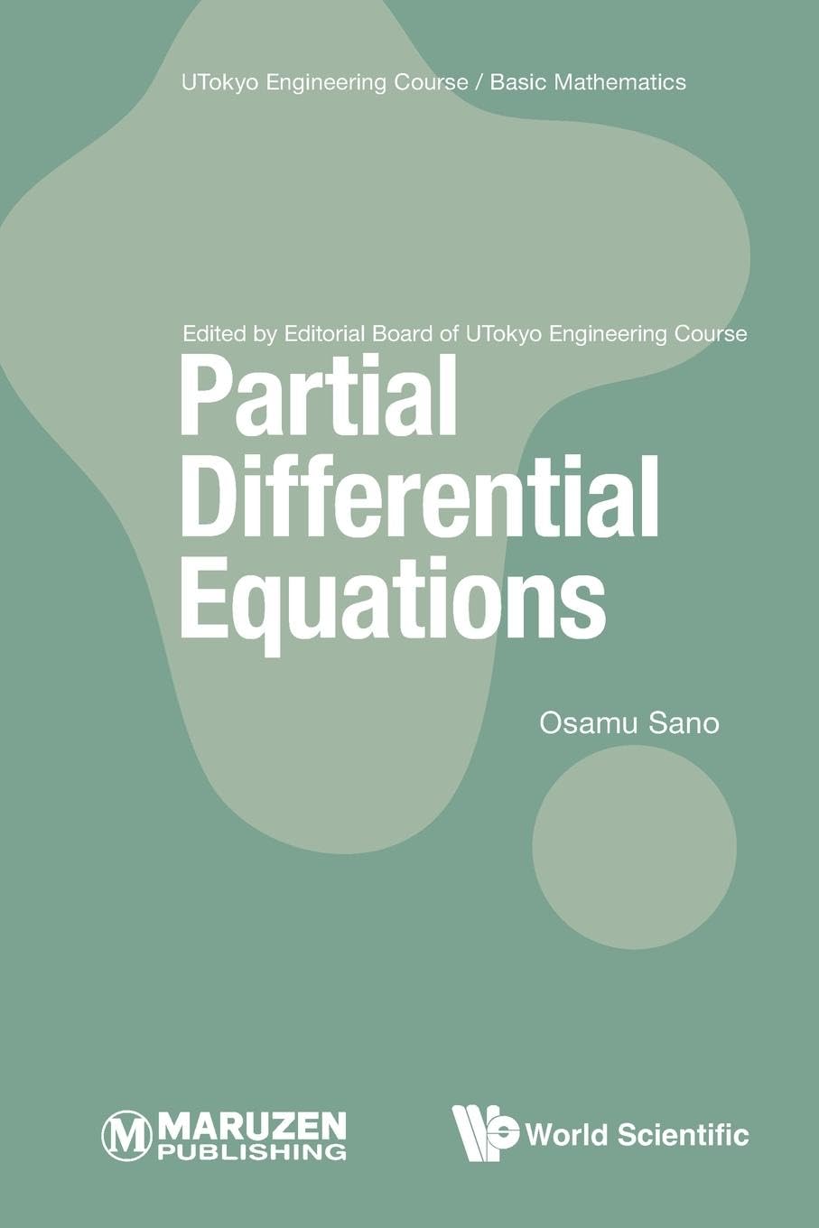 Partial Differential Equations (Utokyo Engineering Course/ Basic ...