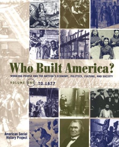 Amazon.com: Who Built America? Working People and the Nation's Economy ...