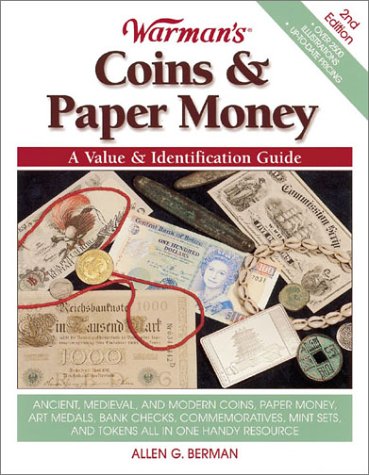 Warman's Coins & Paper Money : A Value & Identification Guide (Warman's ...