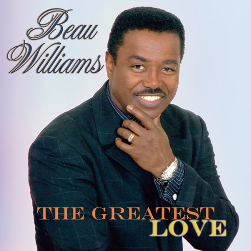 Williams, Beau - Greatest Love - Amazon.com Music