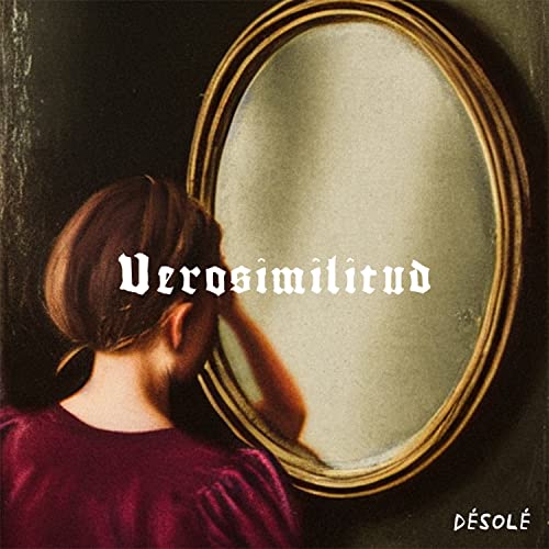 Play Verosimilitud by DÉSOLÉ on Amazon Music