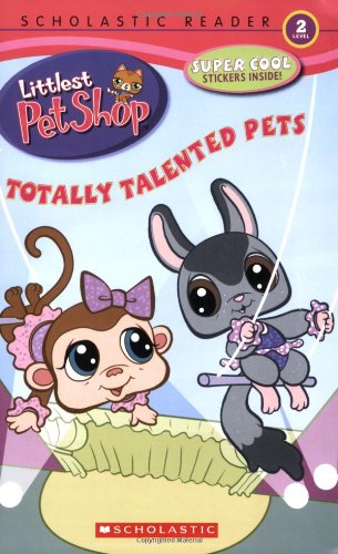 Littlest Pet Shop: Totally Talented Pets : Scholastic Inc: Amazon.ca: Books