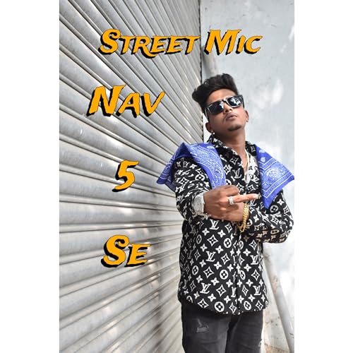 Écouter Nav 5 Se de Street Mic sur Amazon Music Unlimited