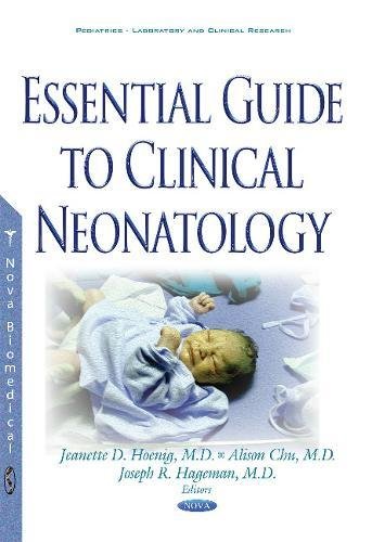 Essential Guide to Clinical Neonatology (Pediatrics - Laboratory and ...