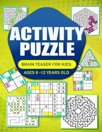 Activity Puzzle Brain Teaser for Kids Ages 8-12 Years Old: Ultimate ...