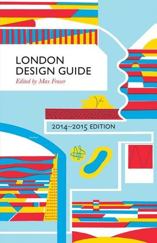 LONDON DESIGN GUIDE 2014-2015 EDITION : Fraser, Max: Amazon.co.uk: Books