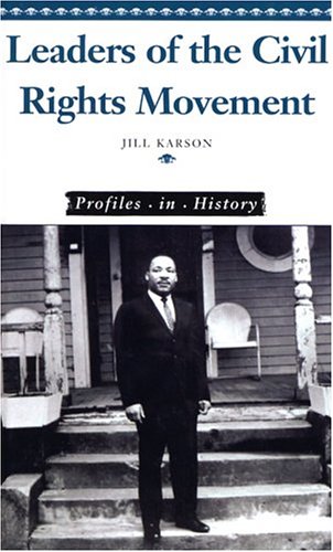 Amazon.com: Leaders of the Civil Rights Movement (Profiles in History ...