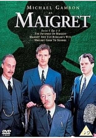 Maigret: Series 1 - The Patience Of Maigret/Burglar's Wife/Goe... [DVD]: Amazon.co.uk: Michael ...