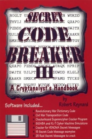 Secret Code Breaker III: A Cryptanalyst's Handbook (Codebreaker Series ...