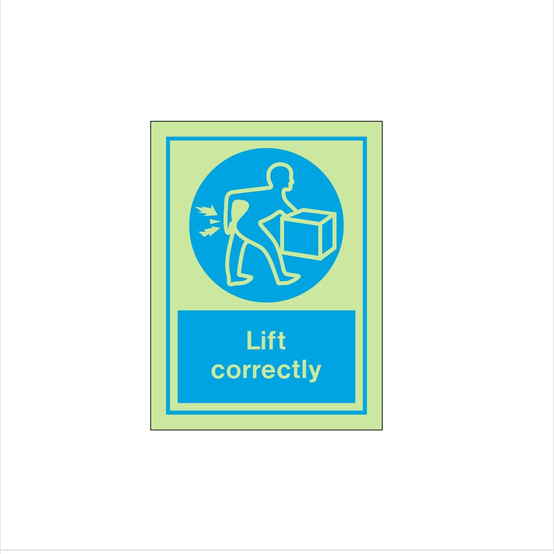 Safety Sign Sticker | Lift Correctly - Sign Glow Sticker |Waterproof ...