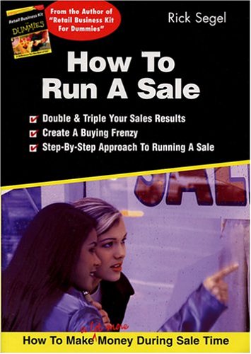 Amazon.com: How to Run a Sale: 9780967458632: Segel, Rick: Books