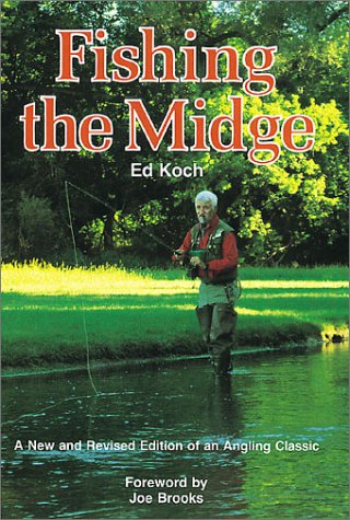 Fishing the Midge: Koch, Ed, Shires, Rich, Shires, Norm: Amazon.com: Books