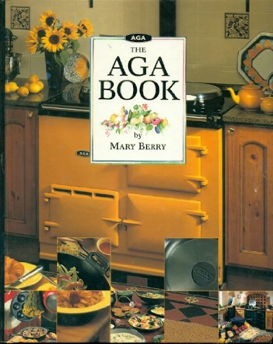 The Aga Book: Berry, Mary: Amazon.com: Books
