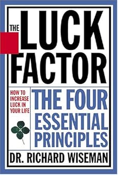 The Luck Factor: The Four Essential Principles: Wiseman, Richard ...