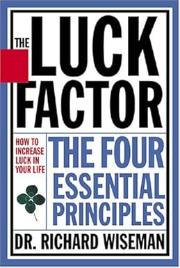 The Luck Factor: The Four Essential Principles: Wiseman, Richard ...