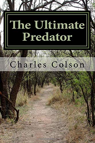 The Ultimate Predator: Colson, Mr Charles: 9781720573555: Amazon.com: Books