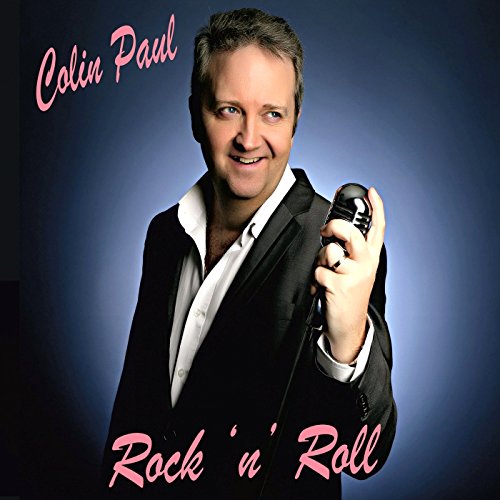 Amazon.com: Rock 'n' Roll : Colin Paul: Digital Music