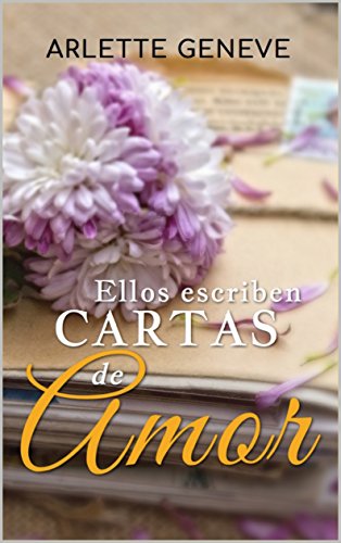 Ellos escriben cartas de amor (Antología San Valentín) (Spanish Edition ...