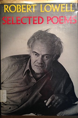 Selected Poems: Robert Lowell: 9781435281974: Amazon.com: Books