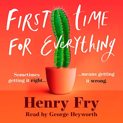 First Time for Everything (Audio Download): Henry Fry, George Heyworth ...