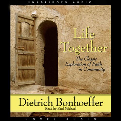 Amazon.com: Life Together: The Classic Exploration of Faith in ...