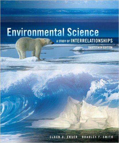 Environmental Science: A Study of Interrelationships: Enger: Amazon.com ...