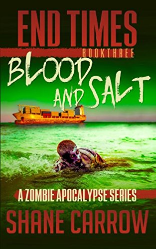 End Times III: Blood and Salt: Carrow, Shane: 9781983231469: Amazon.com ...