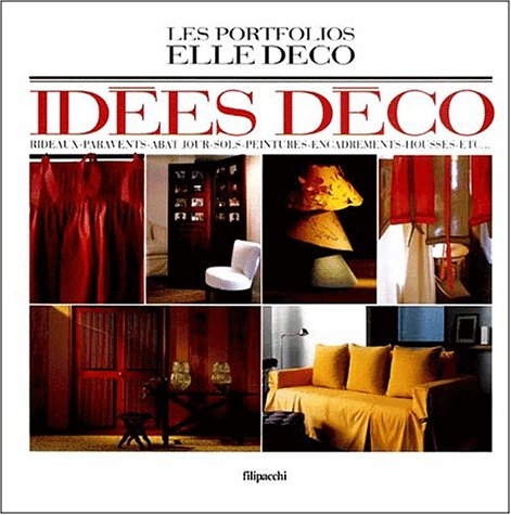 Amazon.com: IDEES DECO (Les Portfolios Elle Deco): 9782850186127: Jean ...